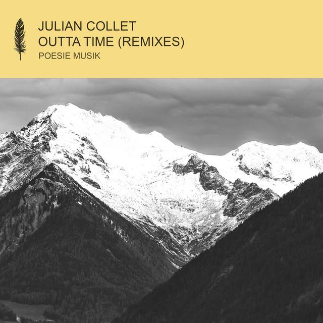 Outta Time (Remixes) - EP by Julian Collet | Spotify
