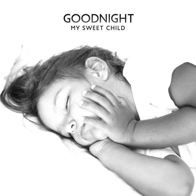 Goodnight My Sweet Child: Deep Relaxing Sleep with New Age Music ...
