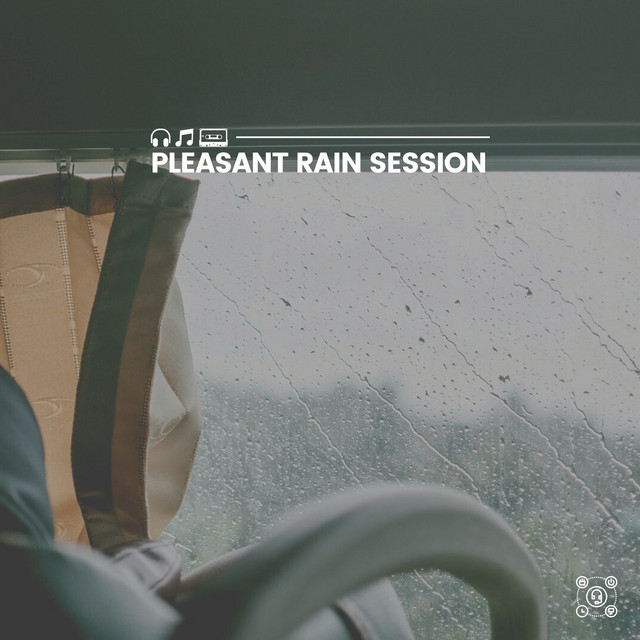 Pleasant Rain Session - Album by Day & Night Rain | Spotify