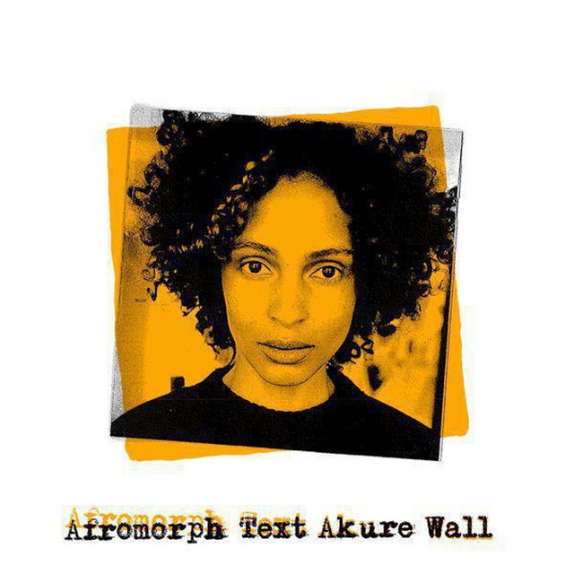 Afromorph Text - Album by Akure Wall | Spotify