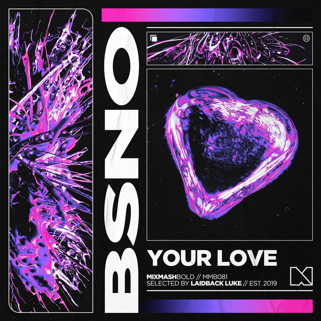 Your Love - Single by Bsno | Spotify