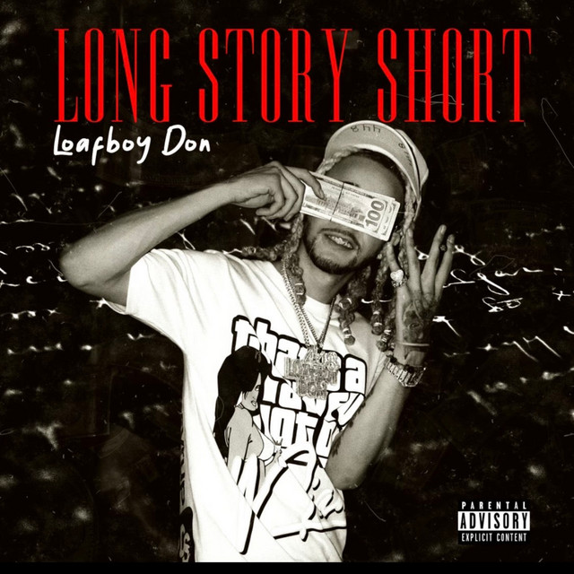 Long Story Short - Album by LoafBoyDon | Spotify