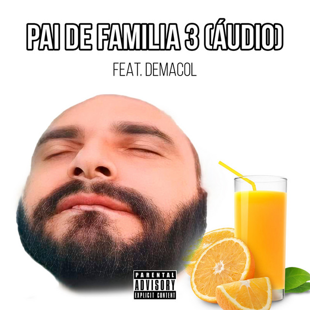 Pai de Familia 3 (Áudio) – música e letra de Jailson Mendes, Demacol ...