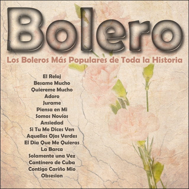 Bolero: los Boleros Más Populares de Toda la Historia - Album by Trio ...