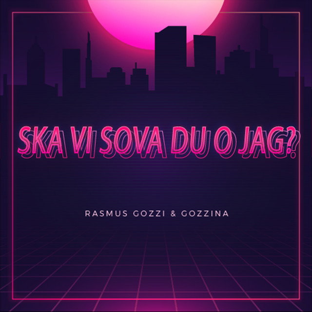 SKA VI SOVA DU O JAG? - Single by Rasmus Gozzi | Spotify