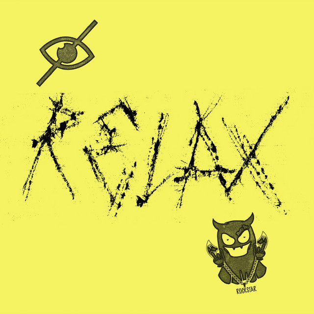 RELAX Song And Lyrics By Asster Lohleq White 2115 Spotify