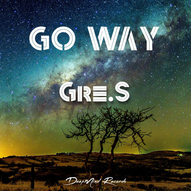 Go Way - song and lyrics by Gre.S | Spotify