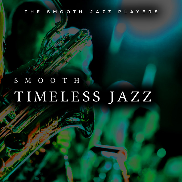 Illuminate - song and lyrics by The Smooth Jazz Players | Spotify