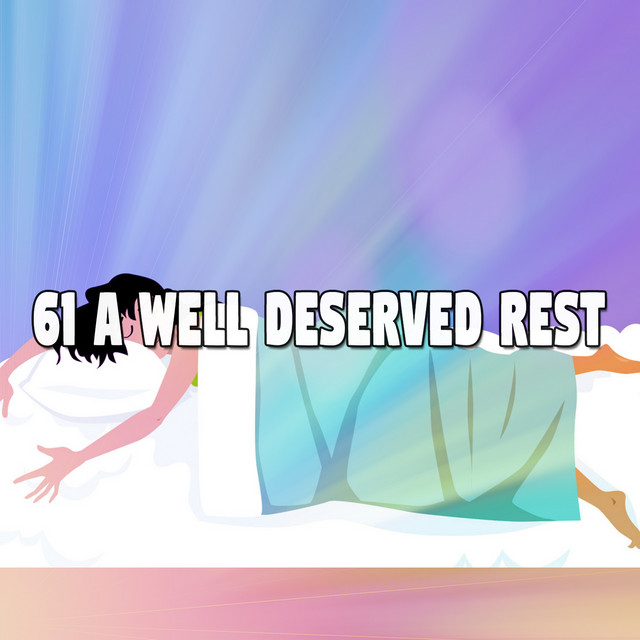 61 A Well Deserved Rest ! ! ! ! - Album by Baby Sleep | Spotify