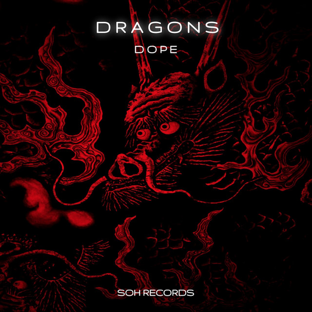 Dragons - Single by Dope | Spotify