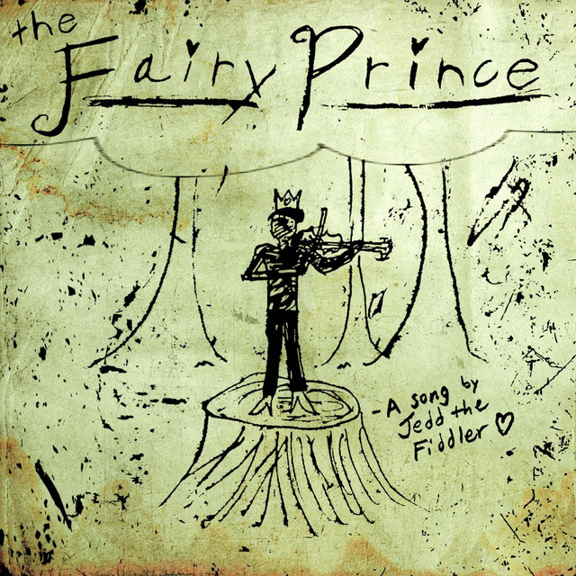 The Fairy Prince - Single by Jedd the Fiddler | Spotify