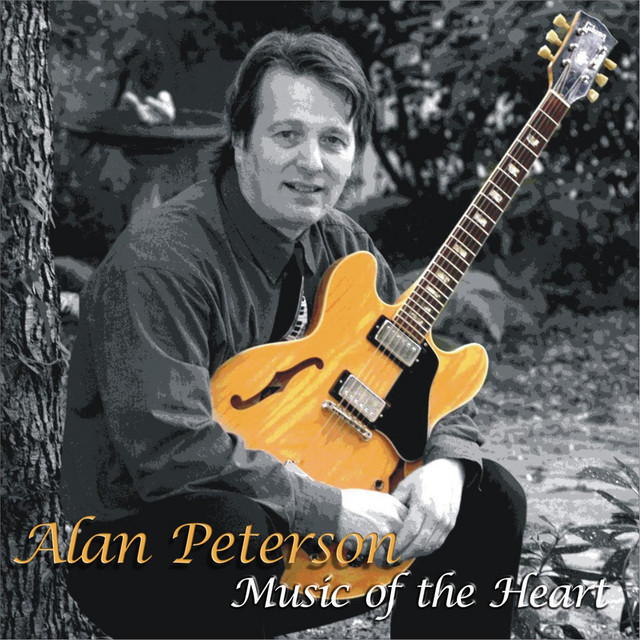 Music of the Heart - Album by Alan Peterson | Spotify