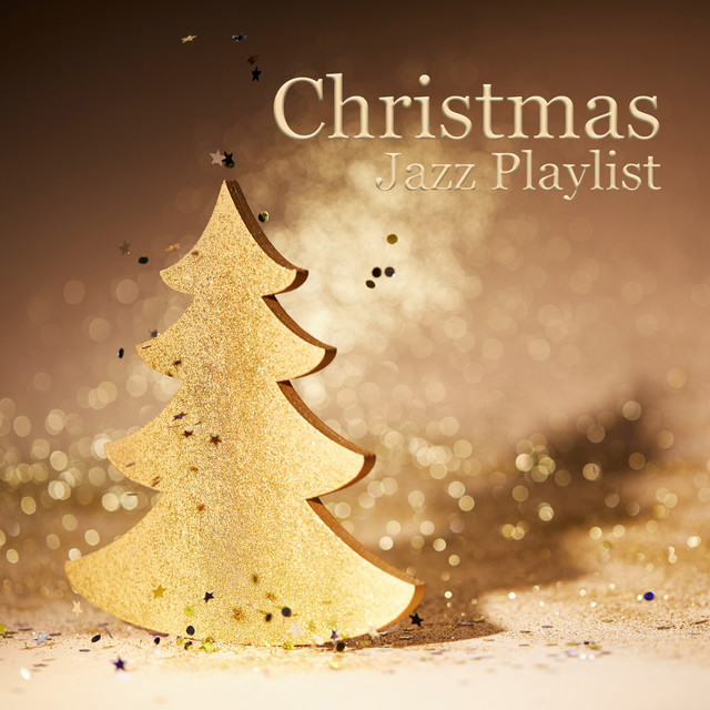 Christmas Jazz Playlist: Smooth and Cozy Traditional Christmas Carols ...