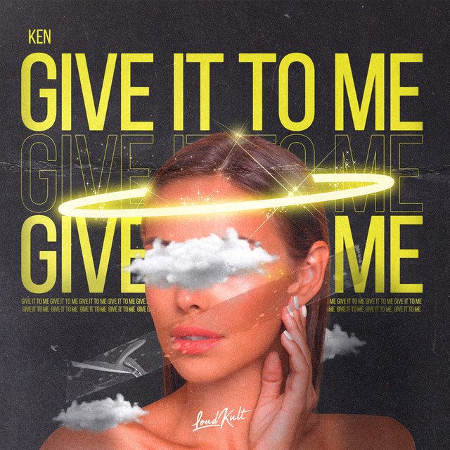 Give It To Me - Single by Ken | Spotify