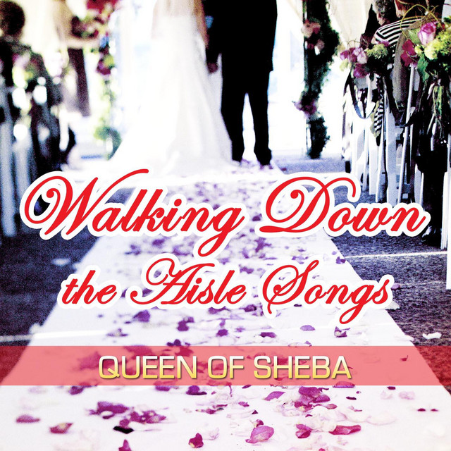 Walking Down The Aisle Songs Spotify