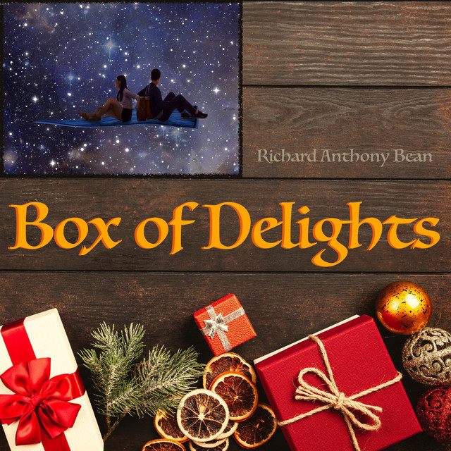 Box of Delights - Single by Richard Anthony Bean | Spotify