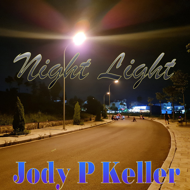 Night Light - Album by Jody P Keller | Spotify