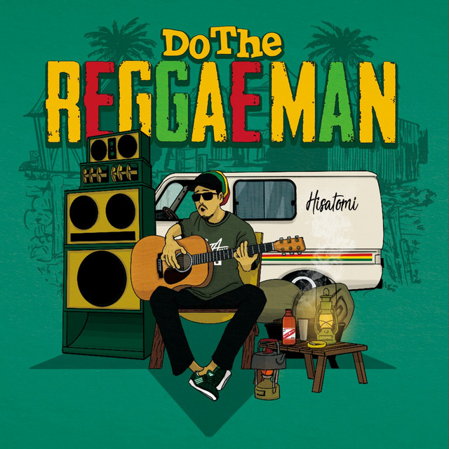 Do the Reggae Man - Single by Hisatomi | Spotify