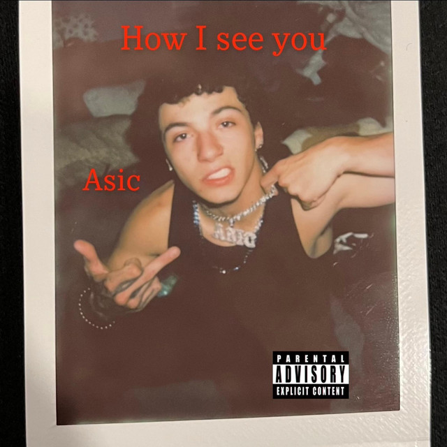 How I see you - Single by Asic | Spotify