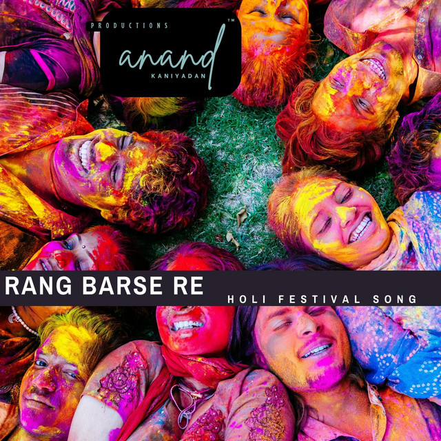 Rang Barse Re | Holi festival Song | Hindi Song - Single by Anand ...