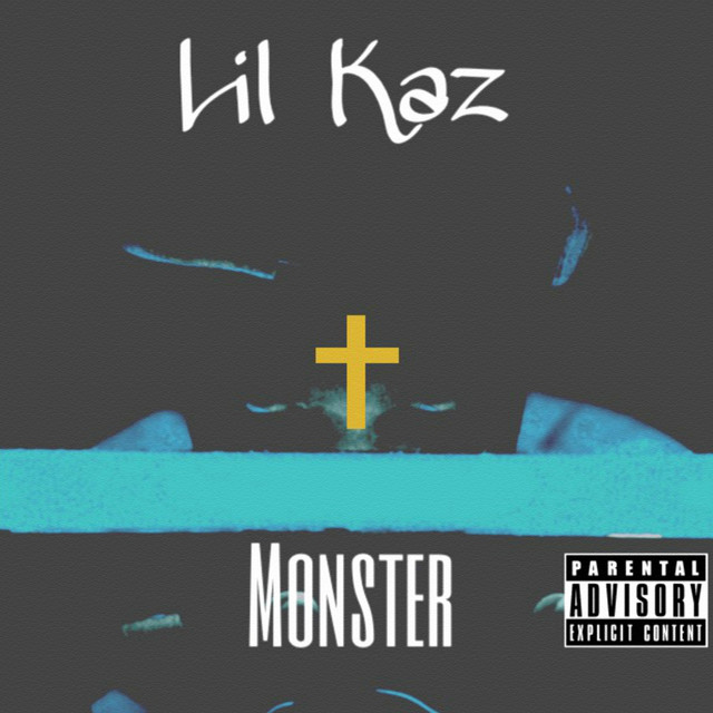 Monster - Album by Lil Kaz | Spotify