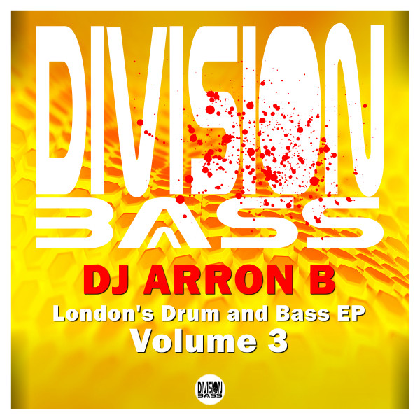 London's Drum and Bass EP, Vol. 3 - Album by Dj Arron B | Spotify