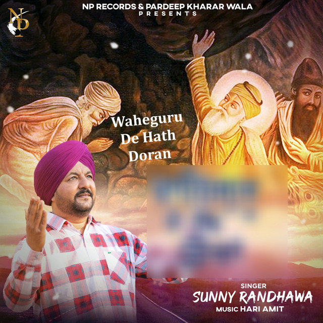 Waheguru De Hath Doran - Single by Sunny Randhawa | Spotify