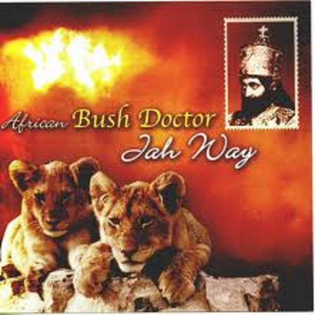 Jah Way - Album by African Bush Doctor | Spotify