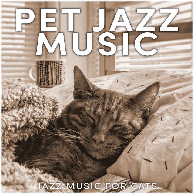 Pet Jazz Music - Album by Jazz Music for Cats | Spotify