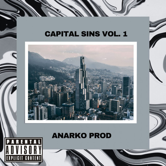 Capital Sins Vol. 1 - song and lyrics by Anarko prod | Spotify
