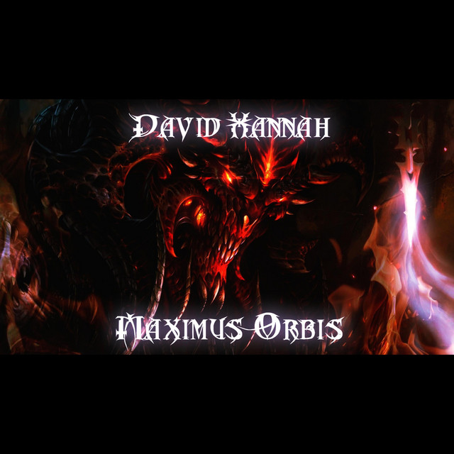 Maximus Orbis - Single by David Hannah | Spotify
