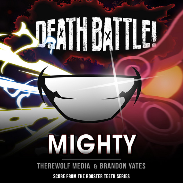Death Battle: Mighty - Single by Brandon Yates | Spotify