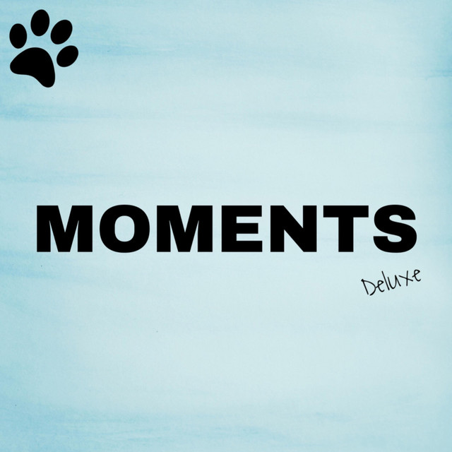 Moments (Deluxe Album) - Album by Kal Bear | Spotify