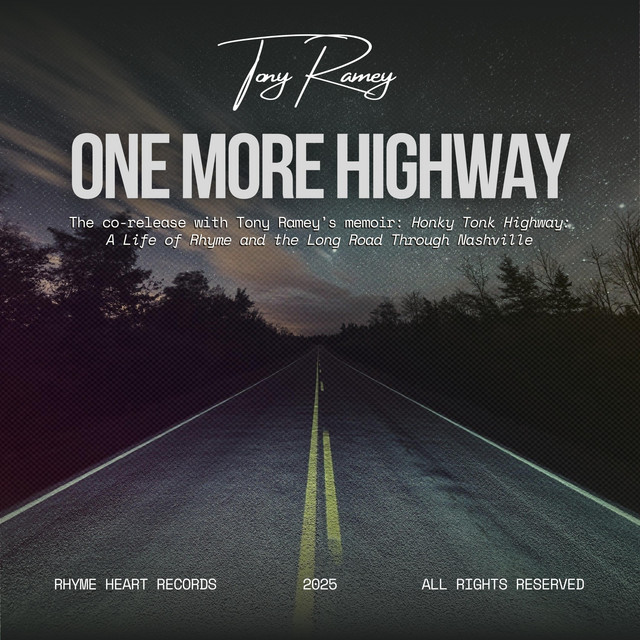 One More Highway (Radio Edit) - Single by Tony Ramey | Spotify
