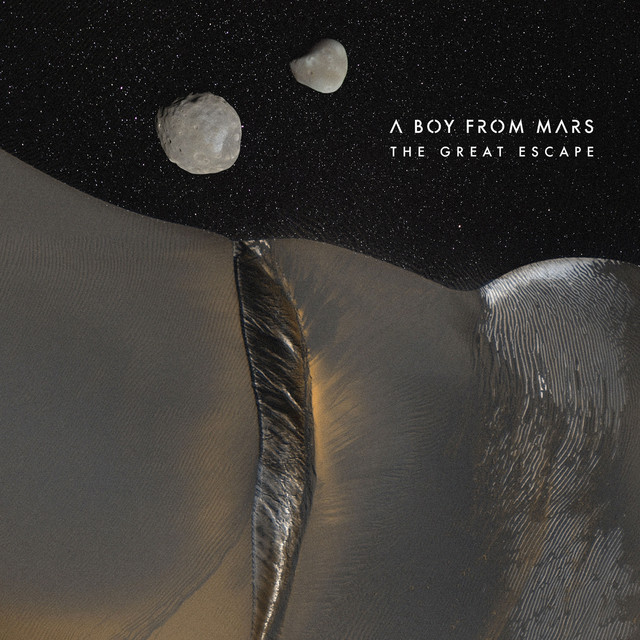 The Great Escape - Single by A Boy From Mars | Spotify