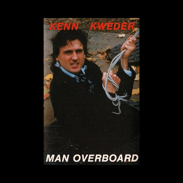 Man Overboard - Album by Kenn Kweder | Spotify