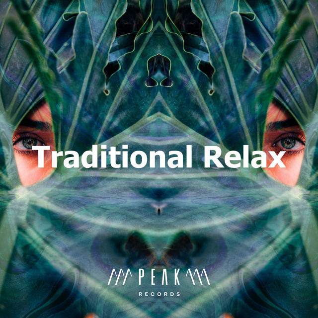 Traditional Relax - Album by Notas de Relaxamento | Spotify