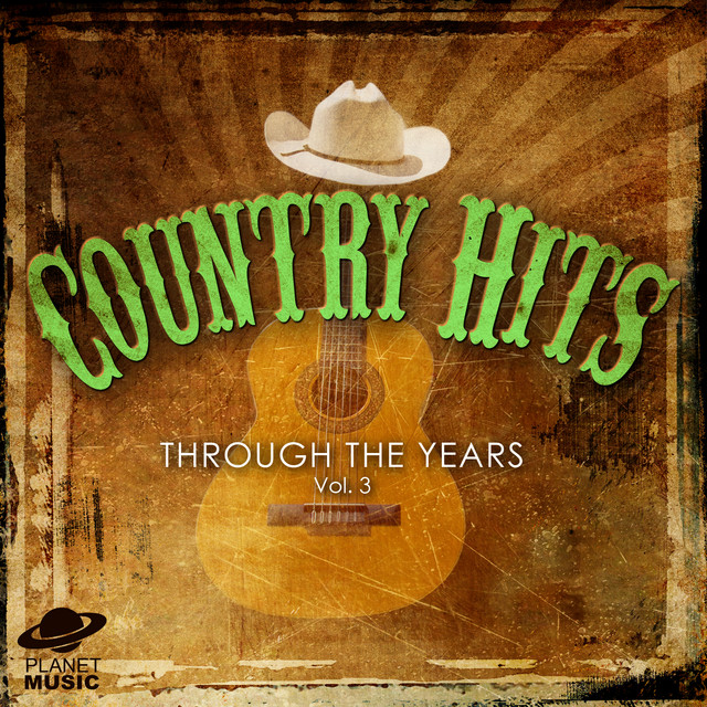 Country Hits Through the Years, Vol. 3 - Album by The Hit Co. | Spotify
