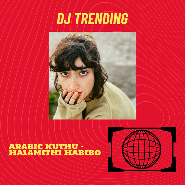Arabic Kuthu - Halamithi Habibo - Single by DJ Trending | Spotify