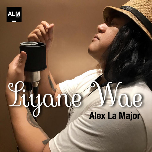 Liyane Wae - Single by Alex La Major | Spotify