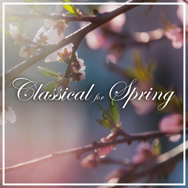 Beethoven: Classical for Spring - Compilation by Ludwig van Beethoven ...
