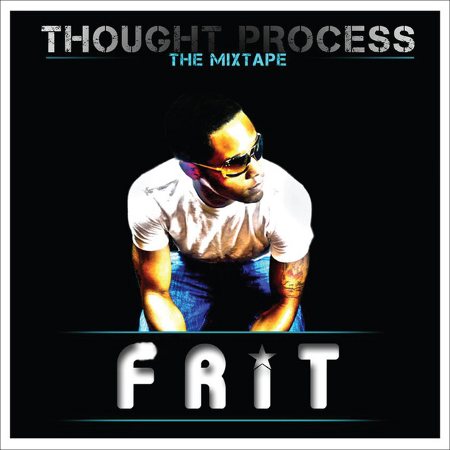 Thought Process (The Mixtape) - EP by Mcray Johnson (FRIT) | Spotify