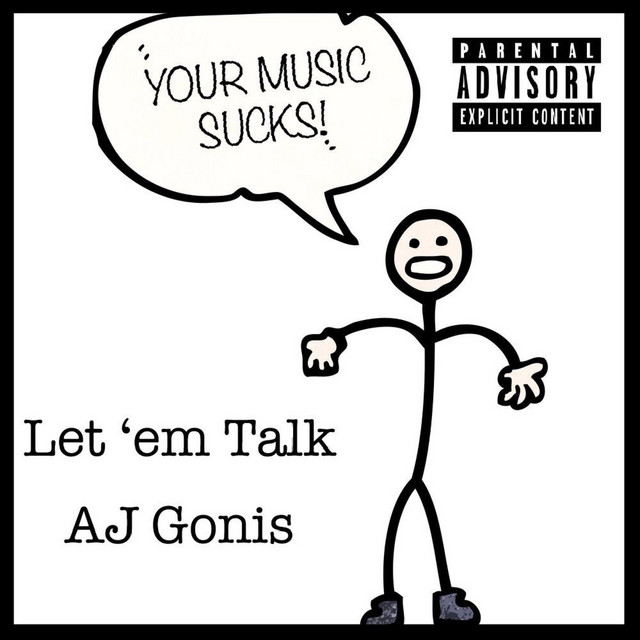 Let 'em Talk – Sencillo de AJ Gonis | Spotify