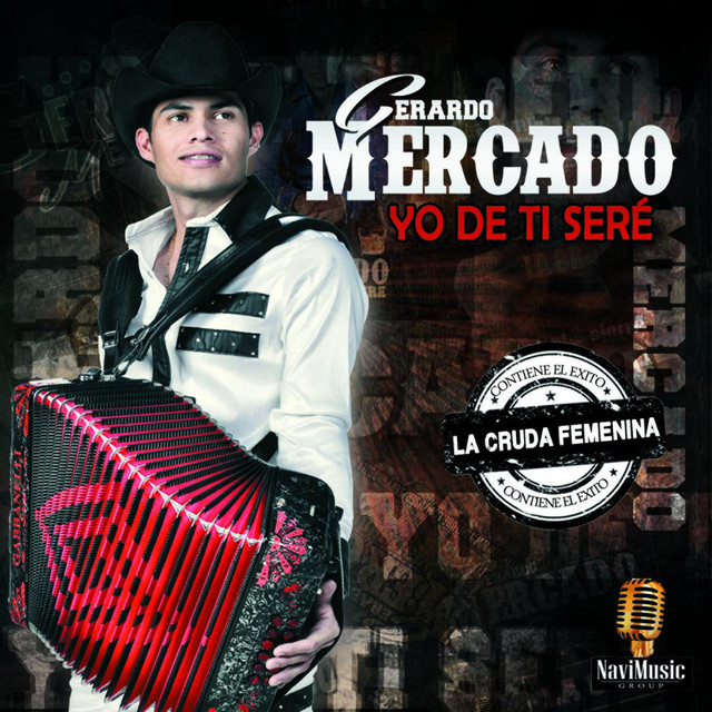 Yo De Ti Sere - Album by Gerardo Mercado | Spotify
