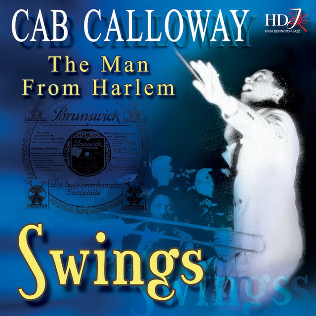 The Man from Harlem - Album by Cab Calloway & His Orchestra | Spotify