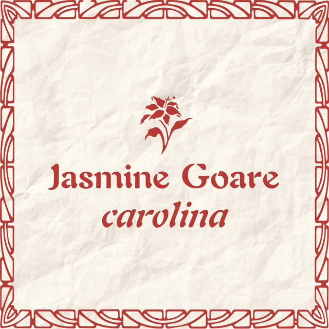 Carolina - Single by Jasmine Goare | Spotify