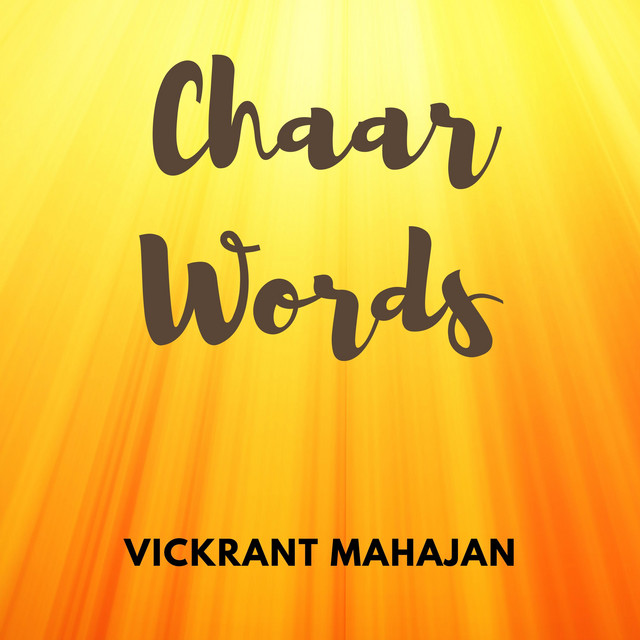 Chaar Words - Single by Vickrant Mahajan | Spotify