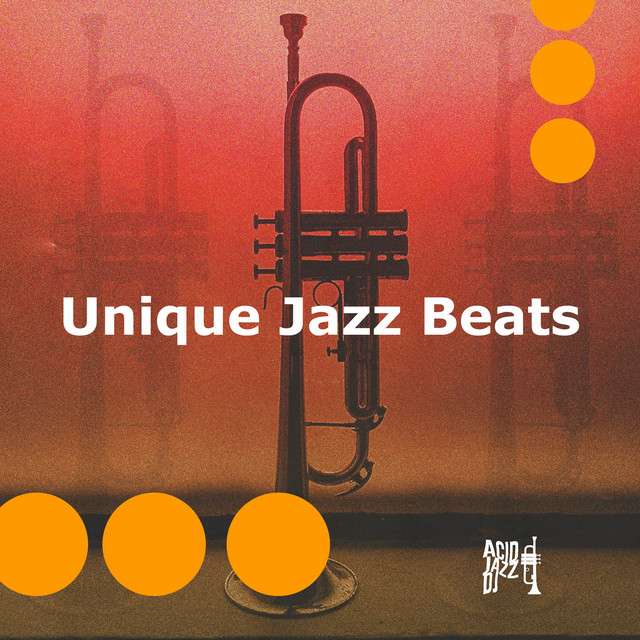 Unique Jazz Beats - Album by Acid Jazz DJ | Spotify