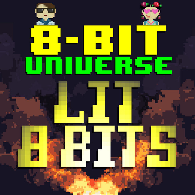 Lit 8 Bits - Album by 8 Bit Universe | Spotify