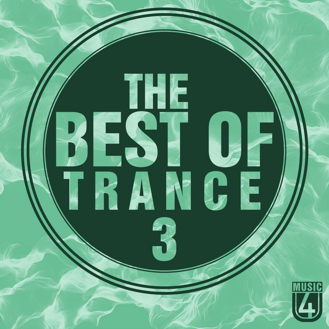 The Best Of Trance, Vol. 3 - Compilation by Various Artists | Spotify